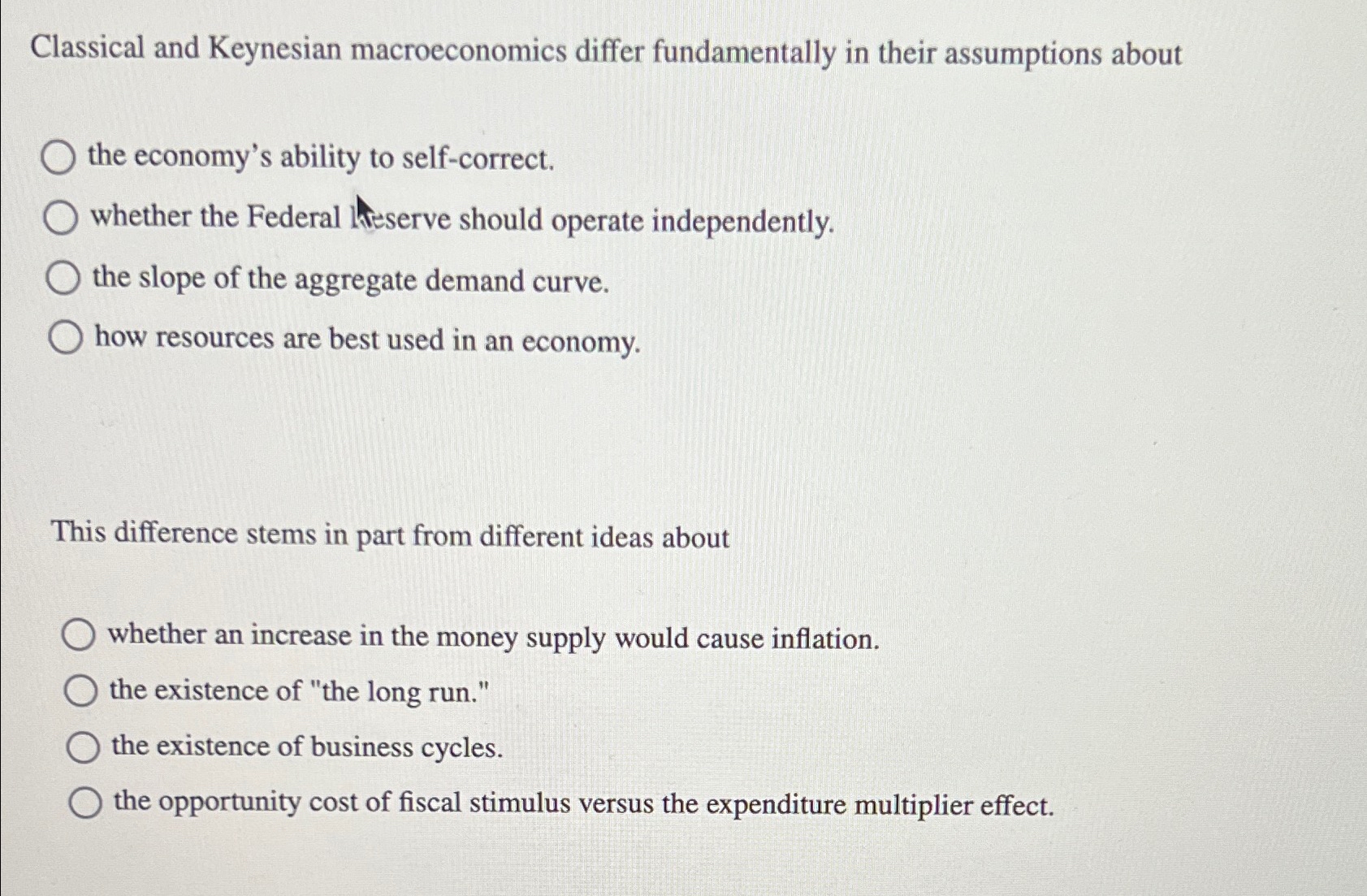 Solved Classical and Keynesian macroeconomics differ | Chegg.com