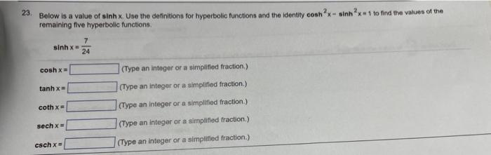 Solved 23. Below is a value of sinhx. Use the definitions | Chegg.com