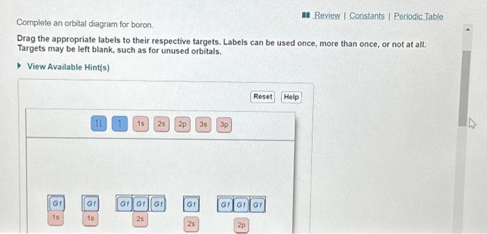 Solved Complete an orbital diagram for boron. Drag the | Chegg.com