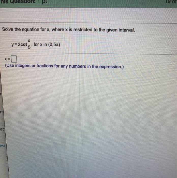 Solved nis Quesuon: Ipu 190 Solve the equation for x, where | Chegg.com Solved nis Quesuon: Ipu 190 Solve the equation for x, where | Chegg.com