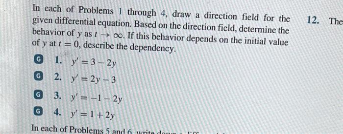 [Solved]: especially number two In each of Problems 1 throug