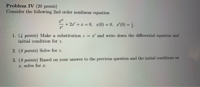 Solved Problem IV (20 points) Consider the following 2nd | Chegg.com