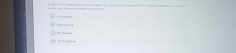 In which of the following attacks can an attacker | Chegg.com