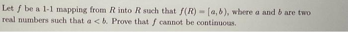 Solved Let f be a 1-1 mapping from R into R such that | Chegg.com
