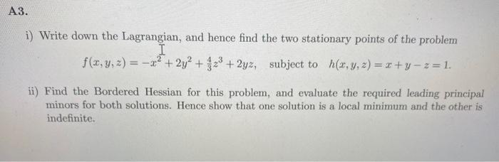 Solved i) Write down the Lagrangian, and hence find the two | Chegg.com