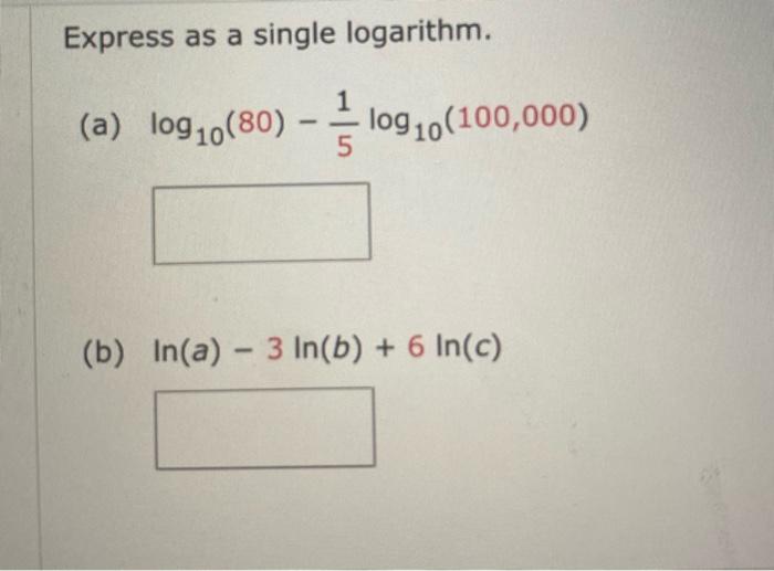 Solved Express as a single logarithm. (a) 109,0(80) – | Chegg.com