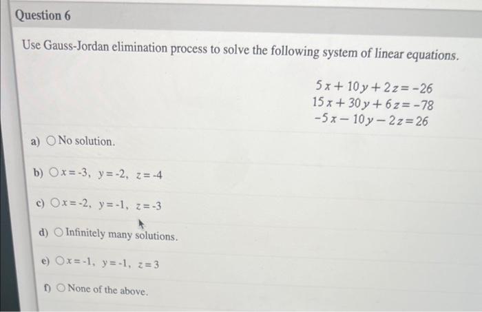 Solved Use Gauss-Jordan elimination process to solve the | Chegg.com