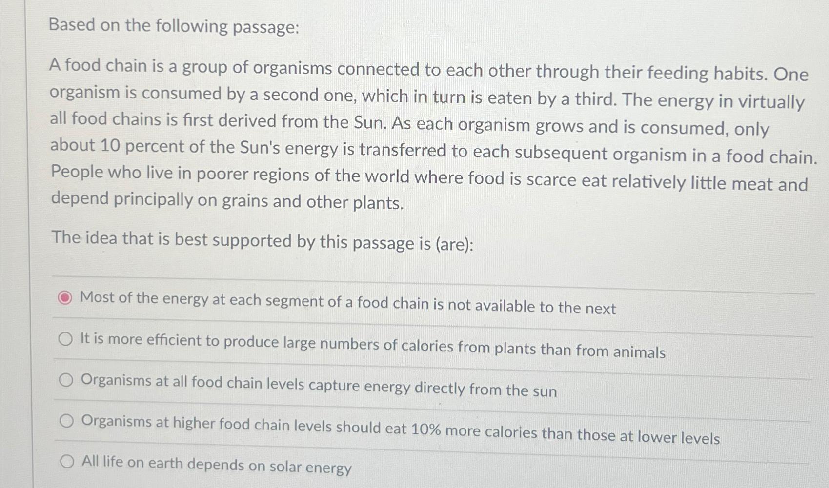 Solved Based on the following passage:A food chain is a | Chegg.com