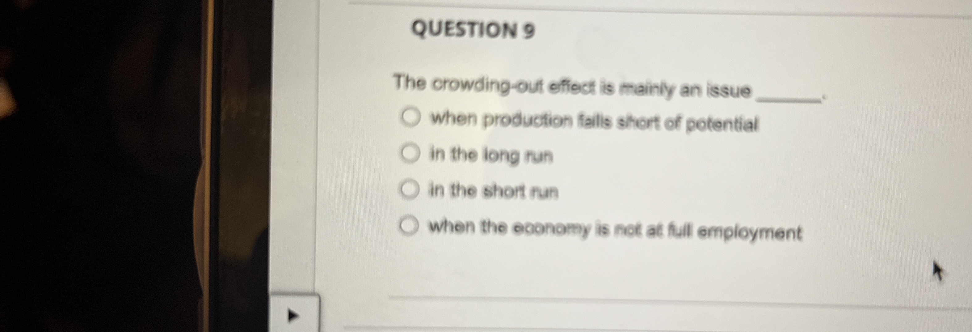 Solved QUESTION 9The crowding-out effect is mainly an | Chegg.com