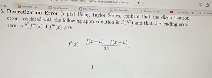 Solved Error ( 7 pts) Using Taylor Series, confirm that the | Chegg.com