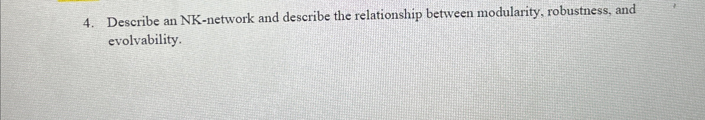 Solved Describe an NK-network and describe the relationship | Chegg.com