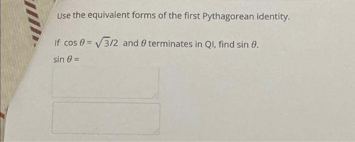 Solved Use the equivalent forms of the first Pythagorean | Chegg.com