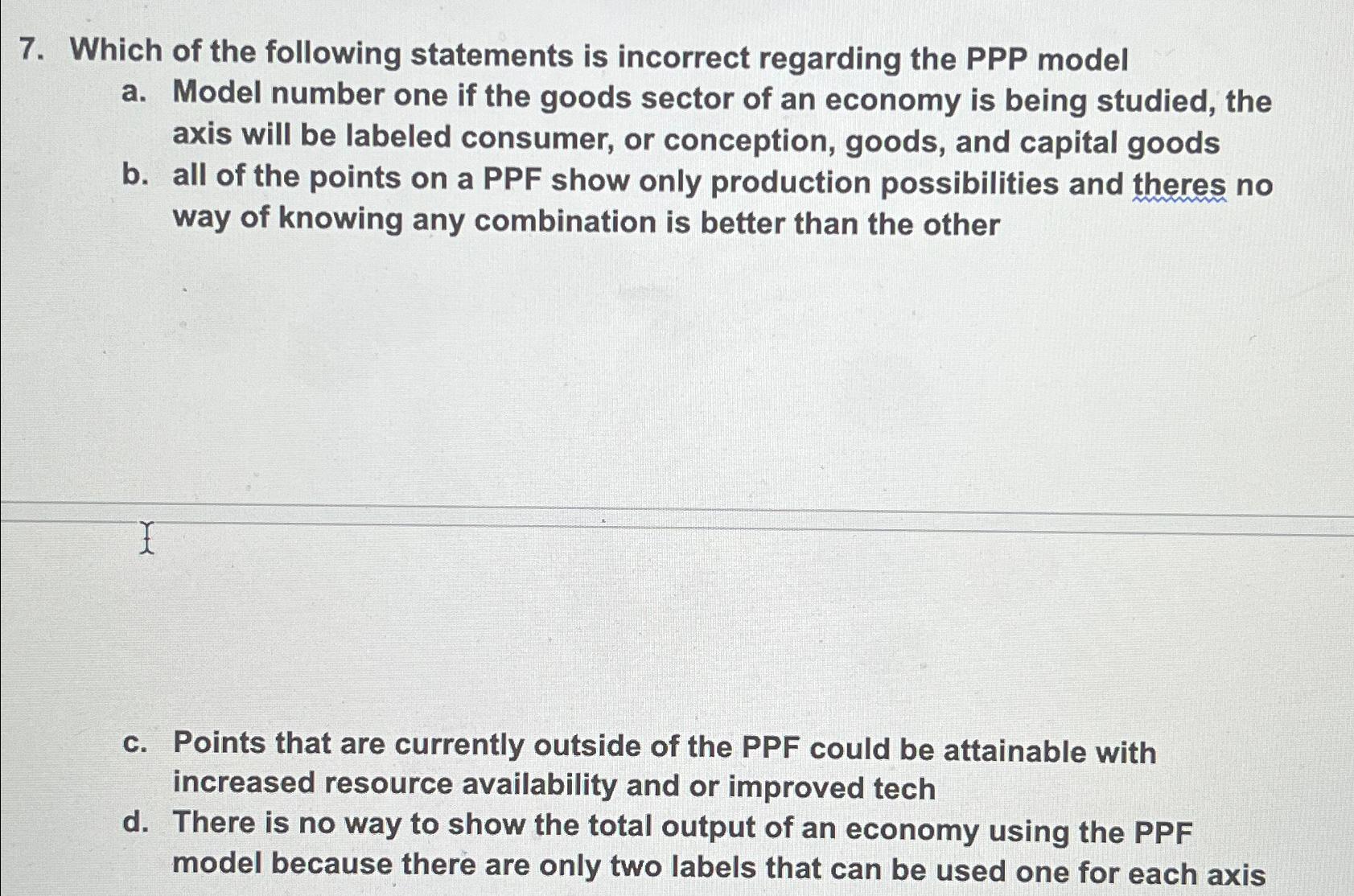 Solved Which of the following statements is incorrect | Chegg.com
