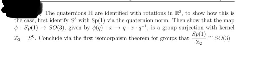 Solved MATRIX MANIFOLD ::The quaternions H ﻿are identified | Chegg.com