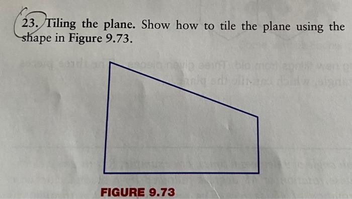 Solved 23. Tiling the plane. Show how to tile the plane | Chegg.com