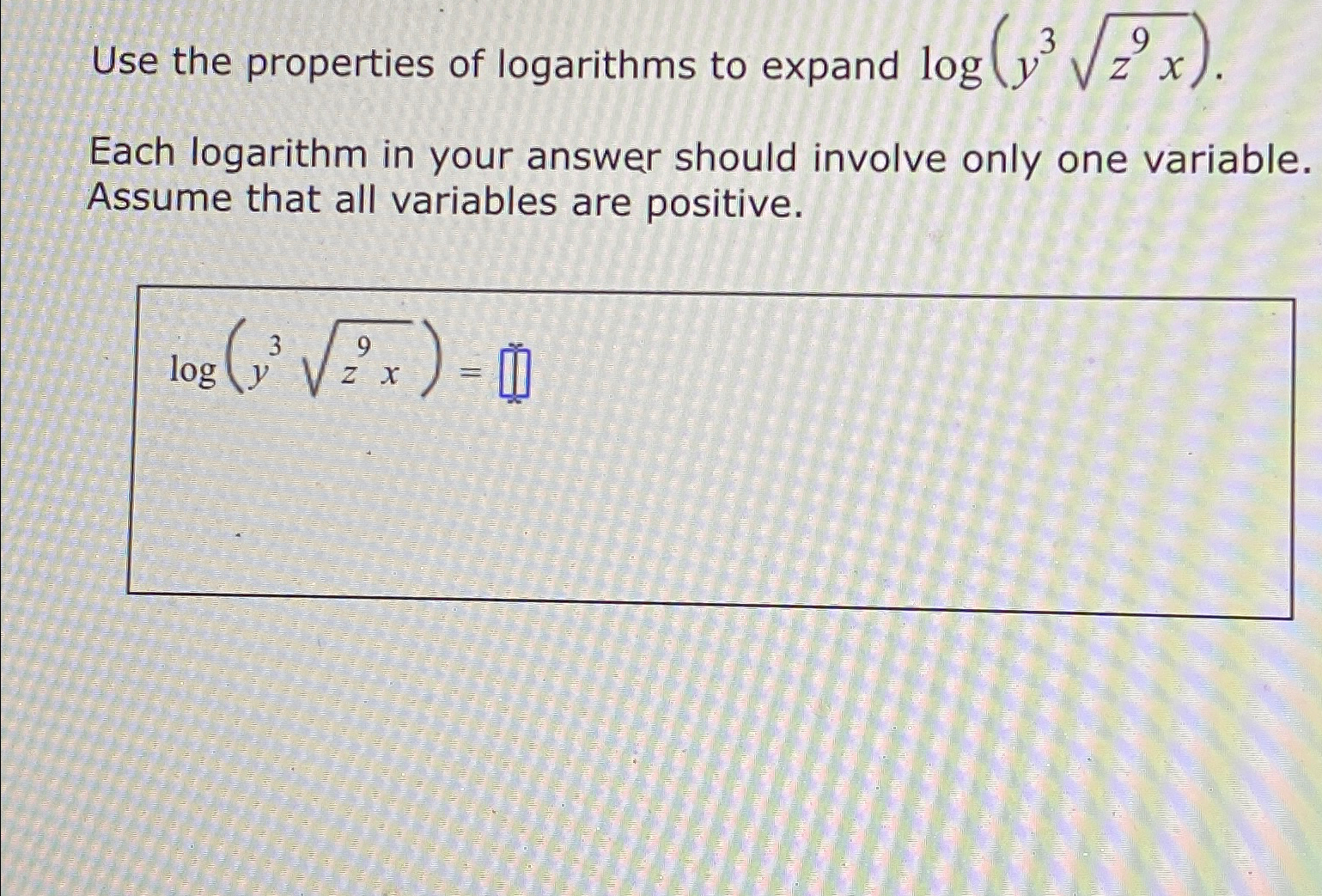 Solved Use the properties of logarithms to expand | Chegg.com