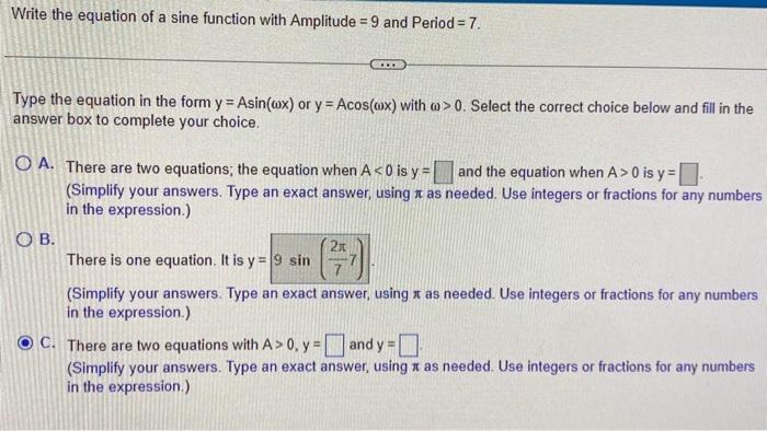 Solved Write the equation of a sine function with Amplitude | Chegg.com
