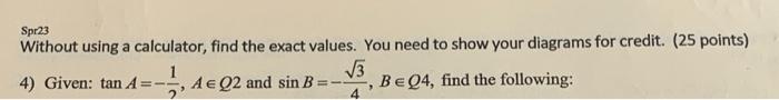 Solved Without using a calculator, find the exact values. | Chegg.com