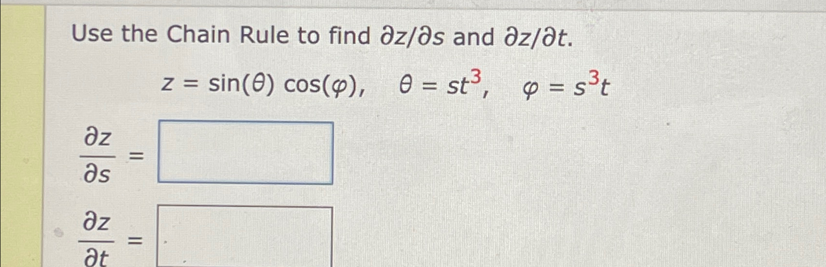 Solved Use the Chain Rule to find delzdels and | Chegg.com