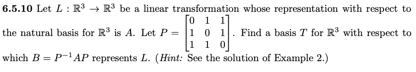 Solved 6.5.10 ﻿Let L:R3→R3 be ﻿a linear transformation whose | Chegg.com