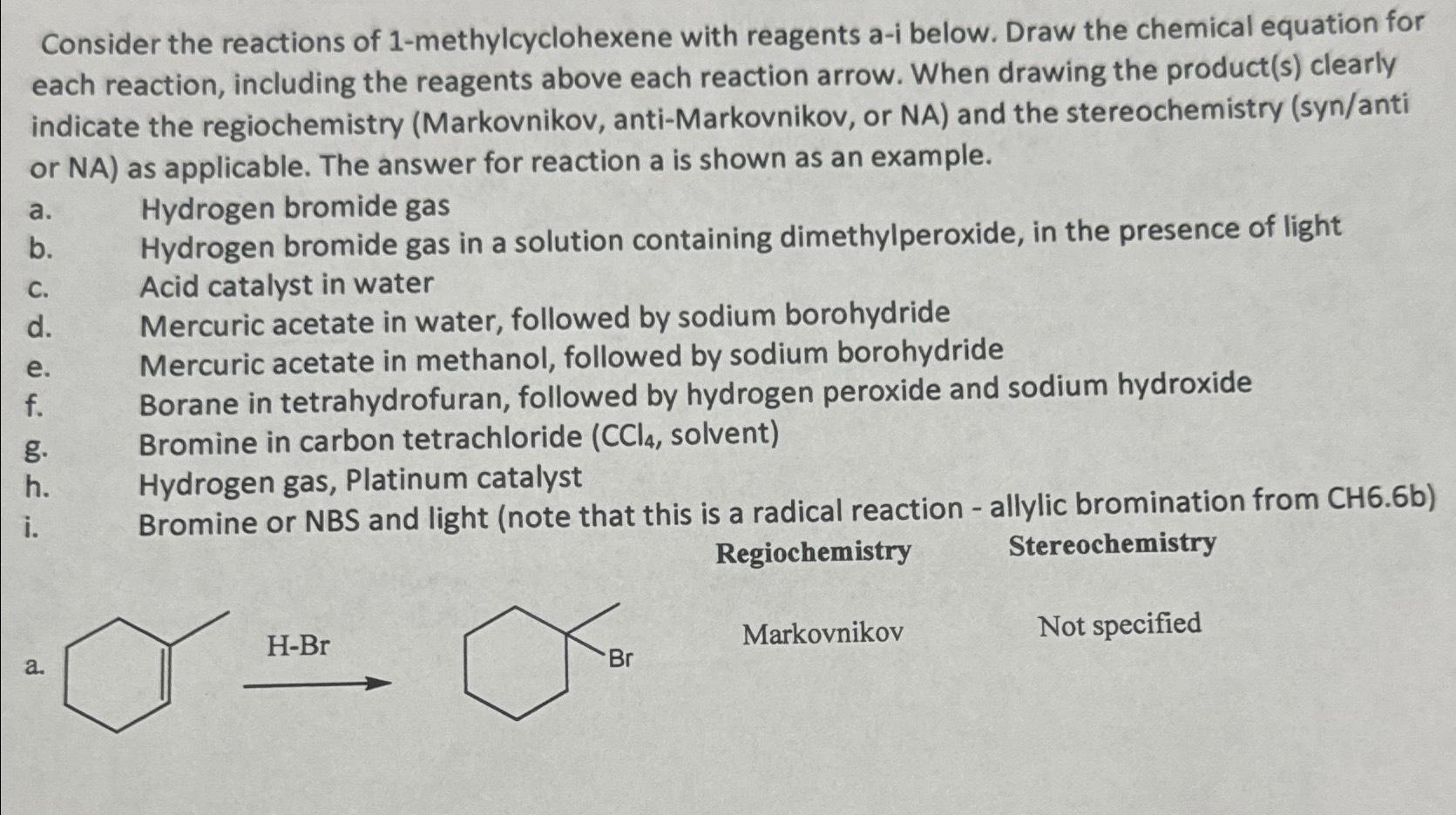 Solved Consider the reactions of 1-methylcyclohexene with | Chegg.com