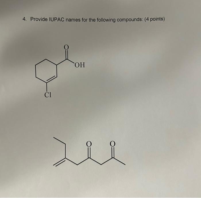 Solved 4. Provide IUPAC names for the following compounds: | Chegg.com