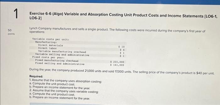 Solved Exercise 6-6 (Algo) Variable and Absorption Costing | Chegg.com
