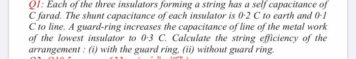 Solved Q1: Each of the three insulators forming a string has | Chegg.com