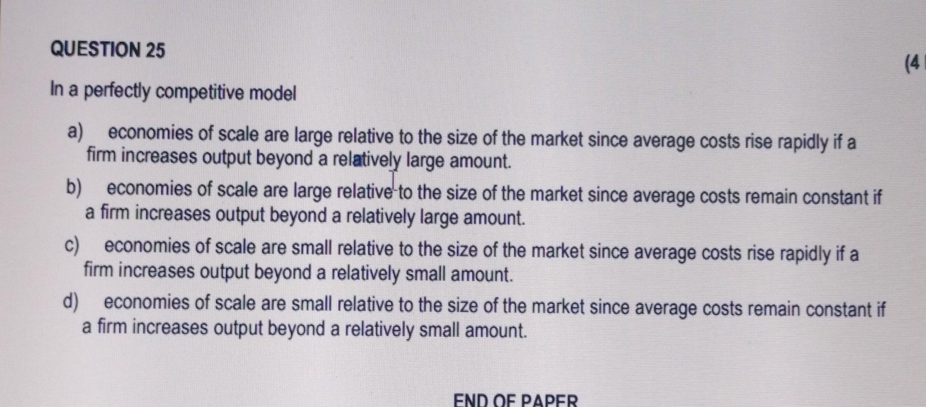 QUESTION 25 In a perfectly competitive model a) | Chegg.com
