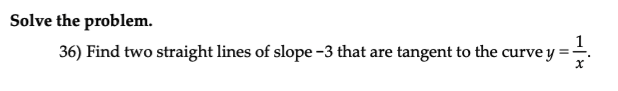 Solved Solve the problem.Find two straight lines of slope -3 | Chegg.com