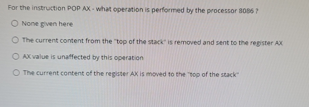 Solved For the instruction POP AX - ﻿what operation is | Chegg.com