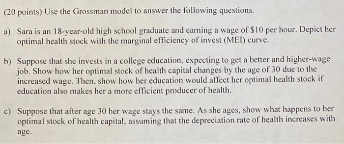 Solved (20 points) Use the Grossman model to answer the | Chegg.com