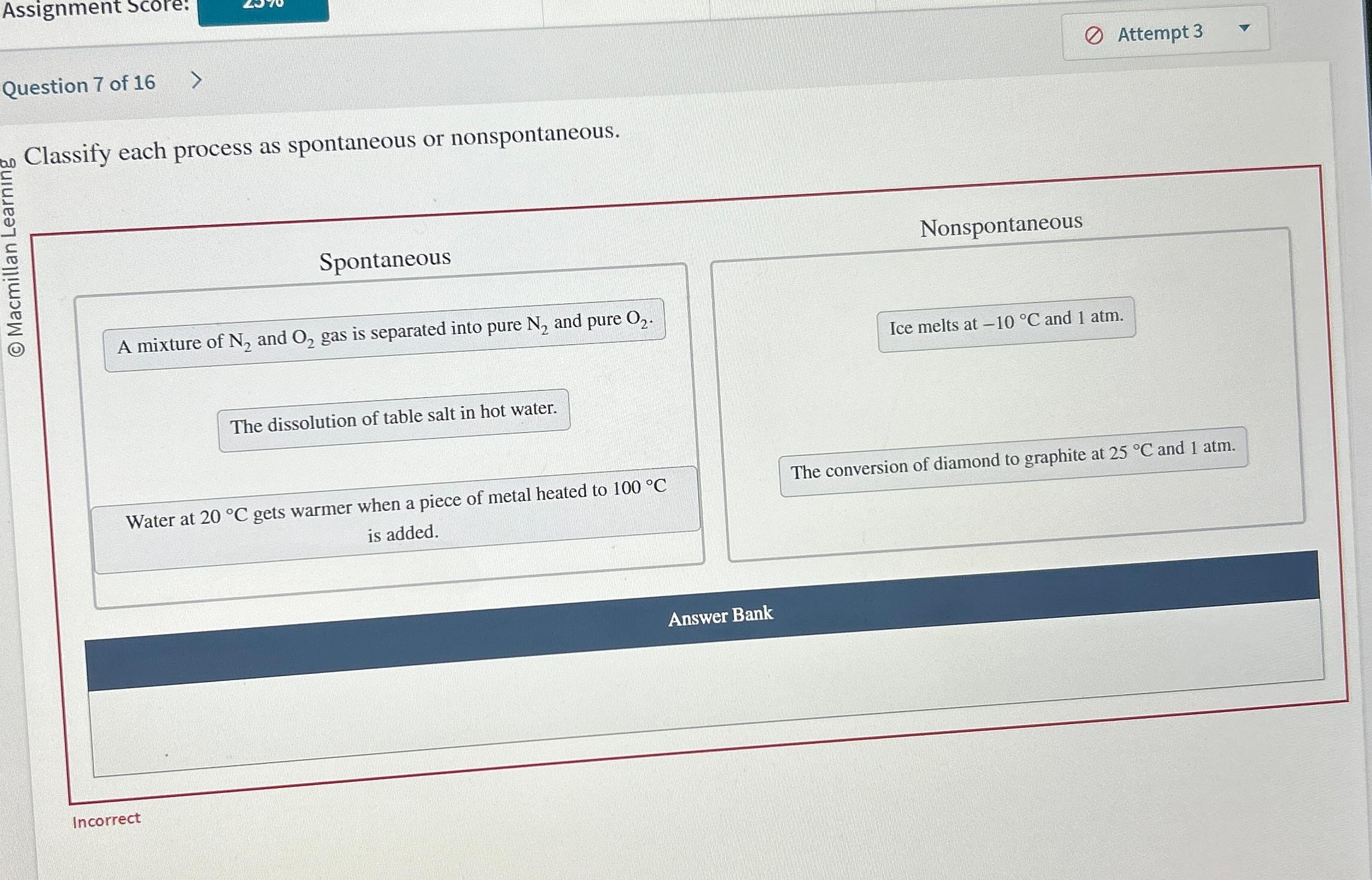 Solved Question 7 of 16\\nClassify each process as | Chegg.com