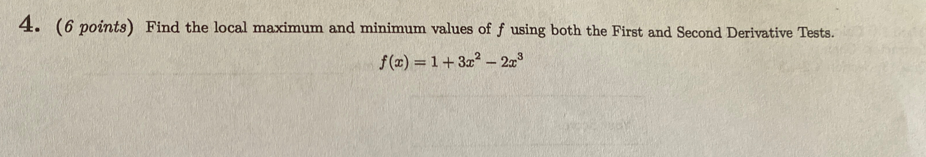 Solved Find the local maximum and minimum values of f ﻿using | Chegg.com