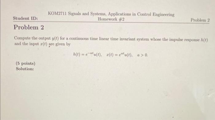 Solved Compute the output y(t) for a continuous time linear | Chegg.com