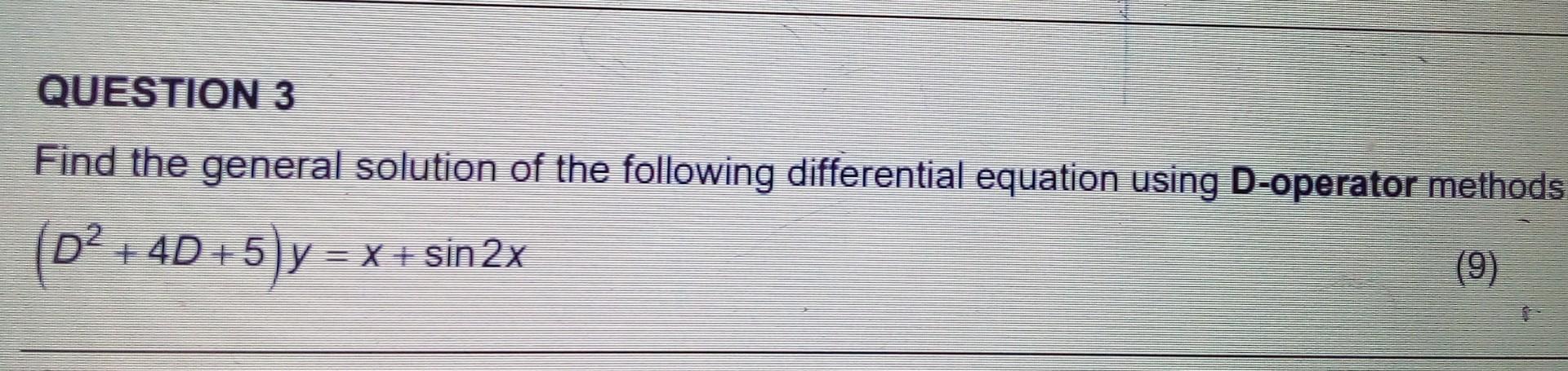 Solved Find the general solution of the following | Chegg.com
