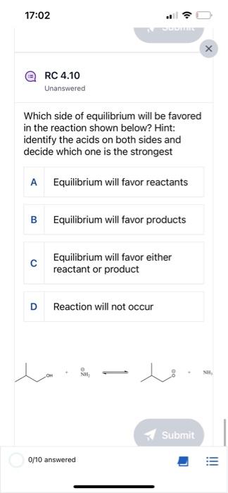 Solved Which side of equilibrium will be favored in the | Chegg.com