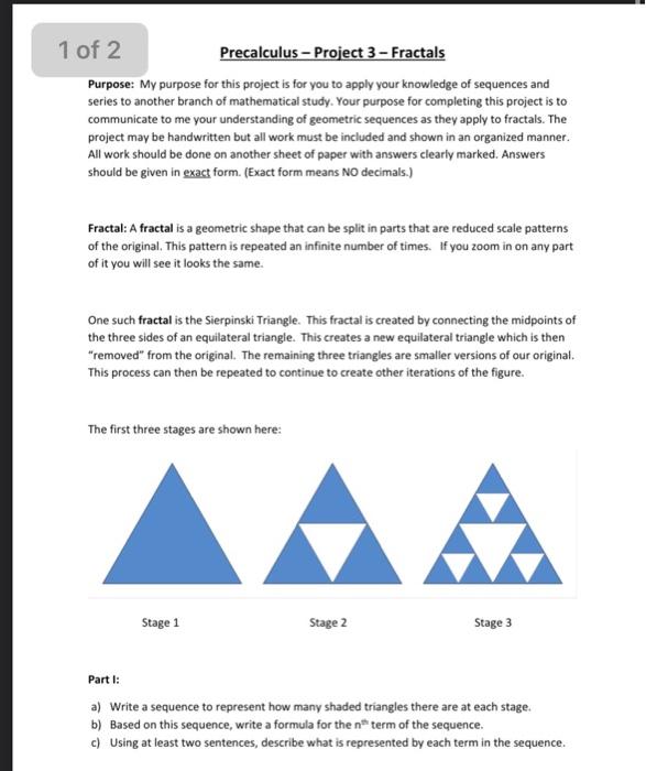 Solved 1 of 2 Precalculus - Project 3 - Fractals Purpose: My | Chegg.com