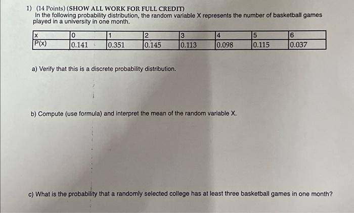 Solved 1) (14 Points) (SHOW ALL WORK FOR FULL CREDIT) In the | Chegg.com