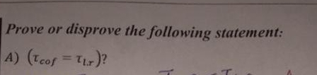 Solved Prove or disprove the following | Chegg.com