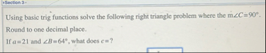 Solved Section 3-Using basic trig functions solve the | Chegg.com