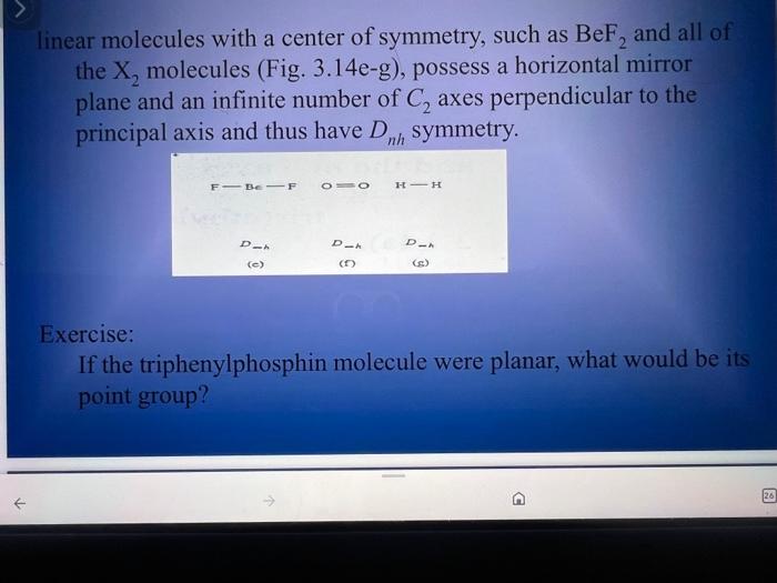 linear molecules with a center of symmetry, the X2 | Chegg.com