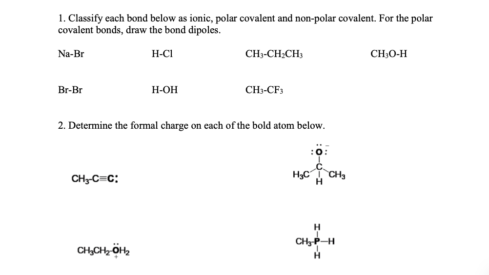 Solved Classify each bond below as ionic, polar covalent and | Chegg.com