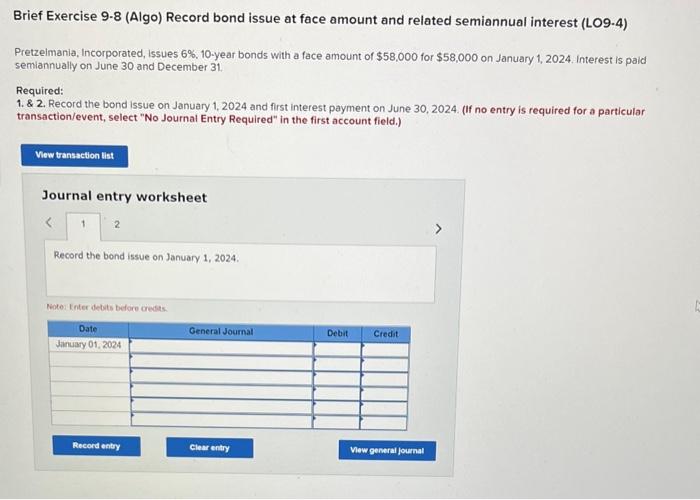 Solved Brief Exercise 9-8 (Algo) Record bond issue at face | Chegg.com