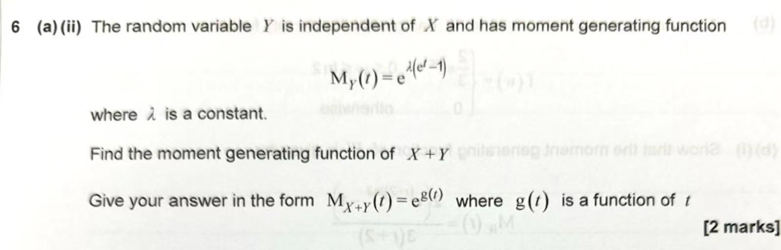 Solved 6 (a) (ii) ﻿The random variable Y ﻿is independent of | Chegg.com