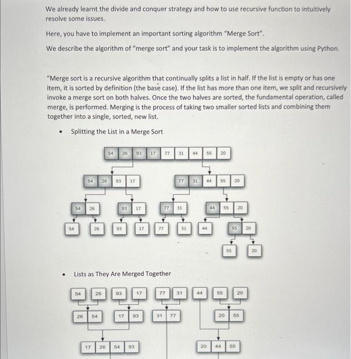 Solved We already learnt the divide and conquer strategy and | Chegg.com