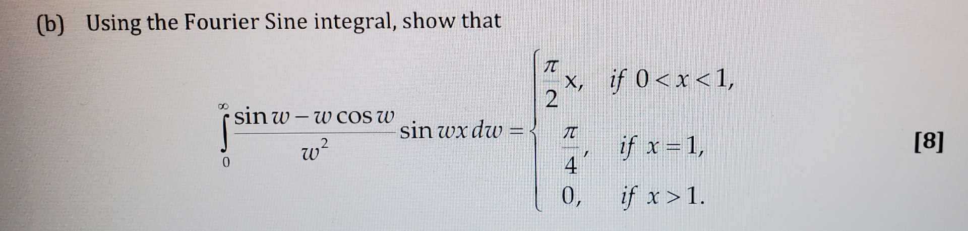 Solved (b) ﻿Using the Fourier Sine integral, show | Chegg.com