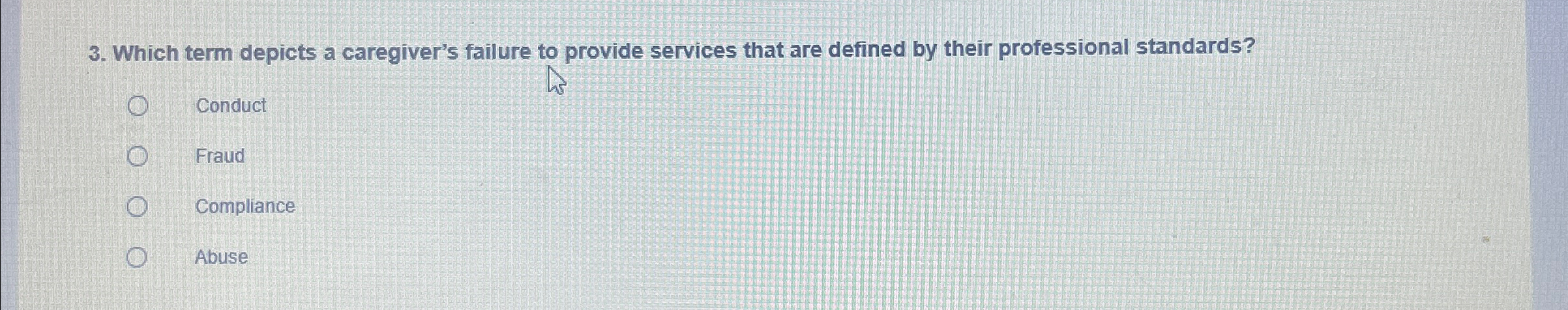 Solved Which term depicts a caregiver's failure to provide | Chegg.com