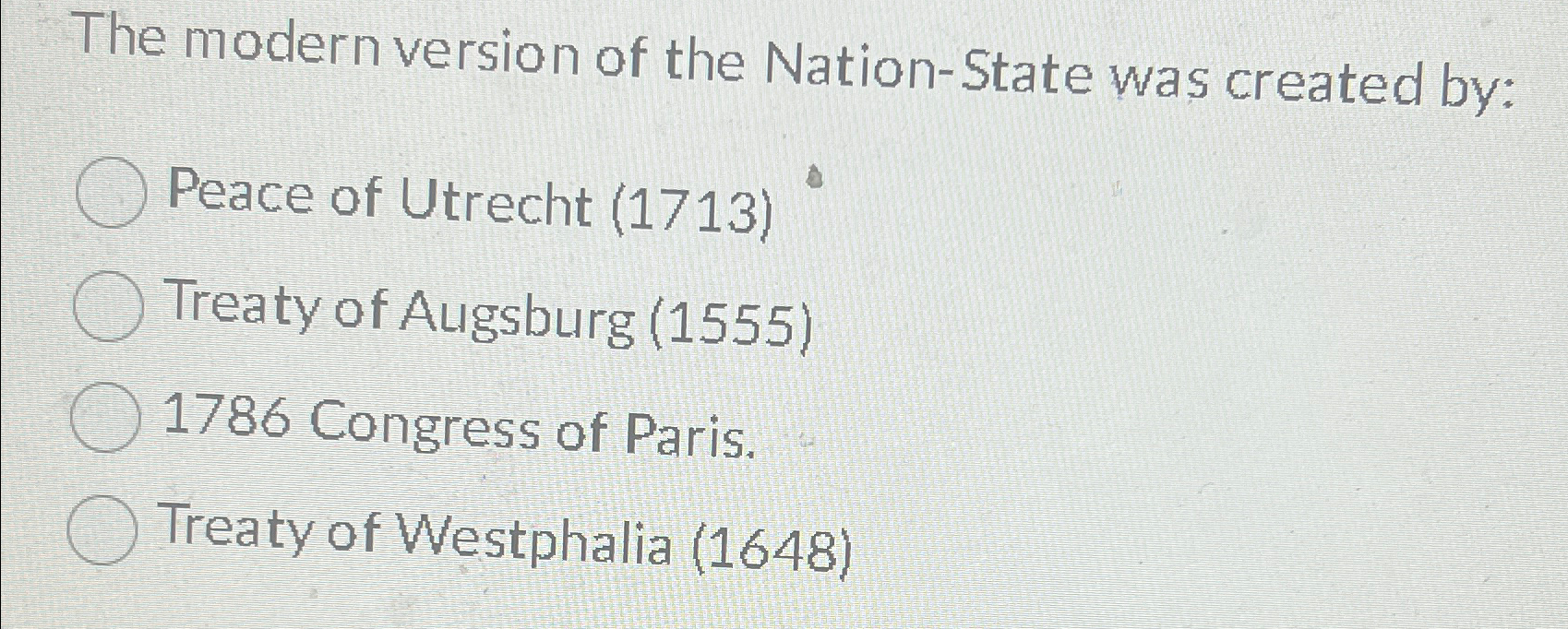 Solved The modern version of the Nation-State was created | Chegg.com