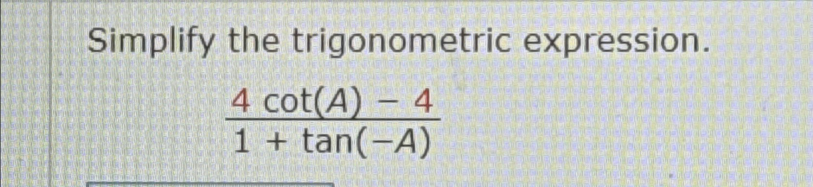 Solved Simplify the trigonometric | Chegg.com